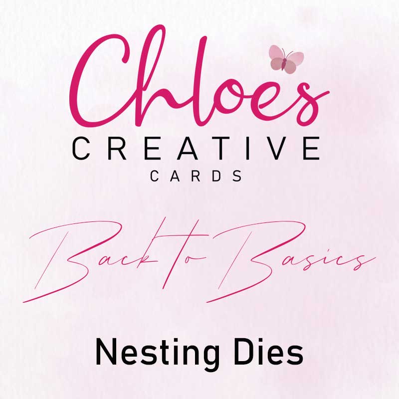 Back to Basics - Nesting Dies – Chloes Creative Cards