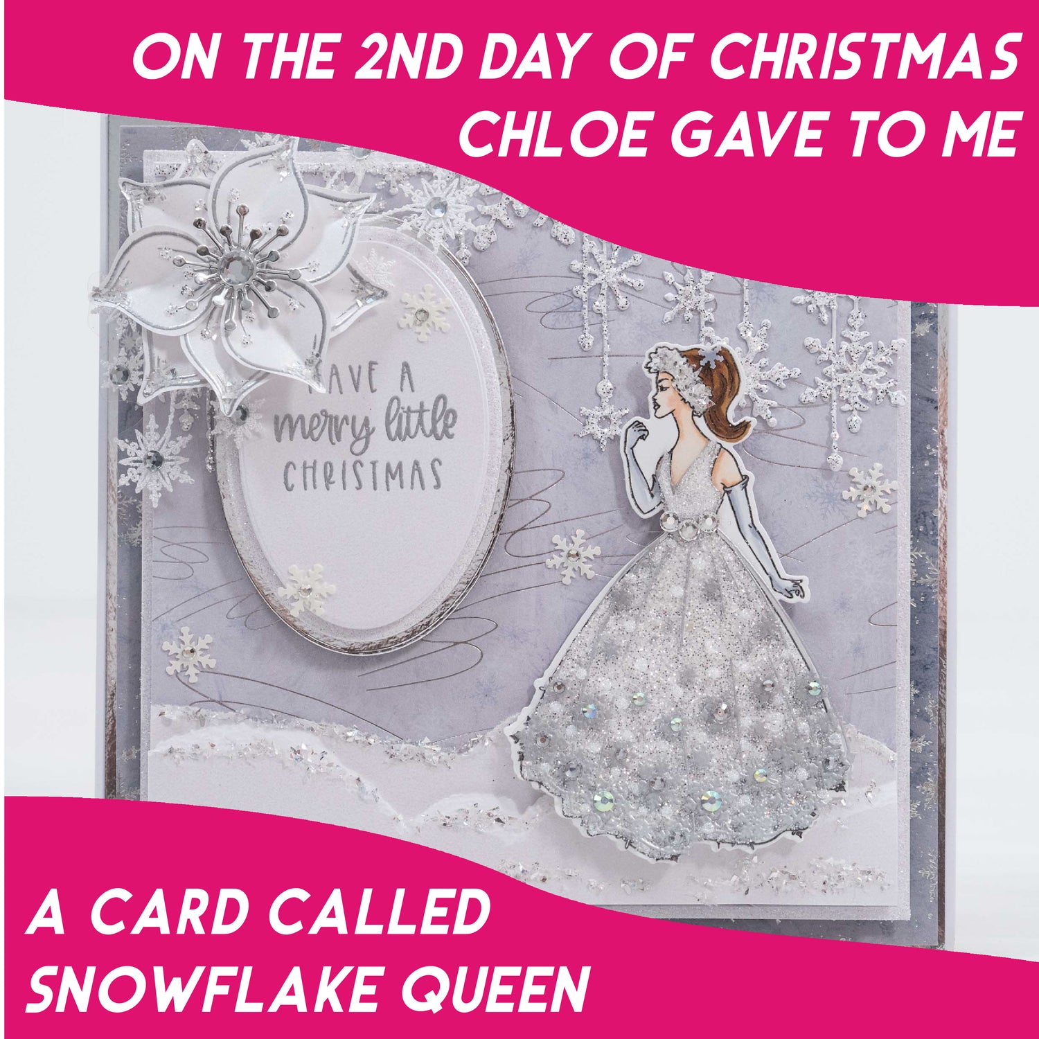 The 12 Projects of Christmas - Day 2 - Snowflake Queen – Chloes ...