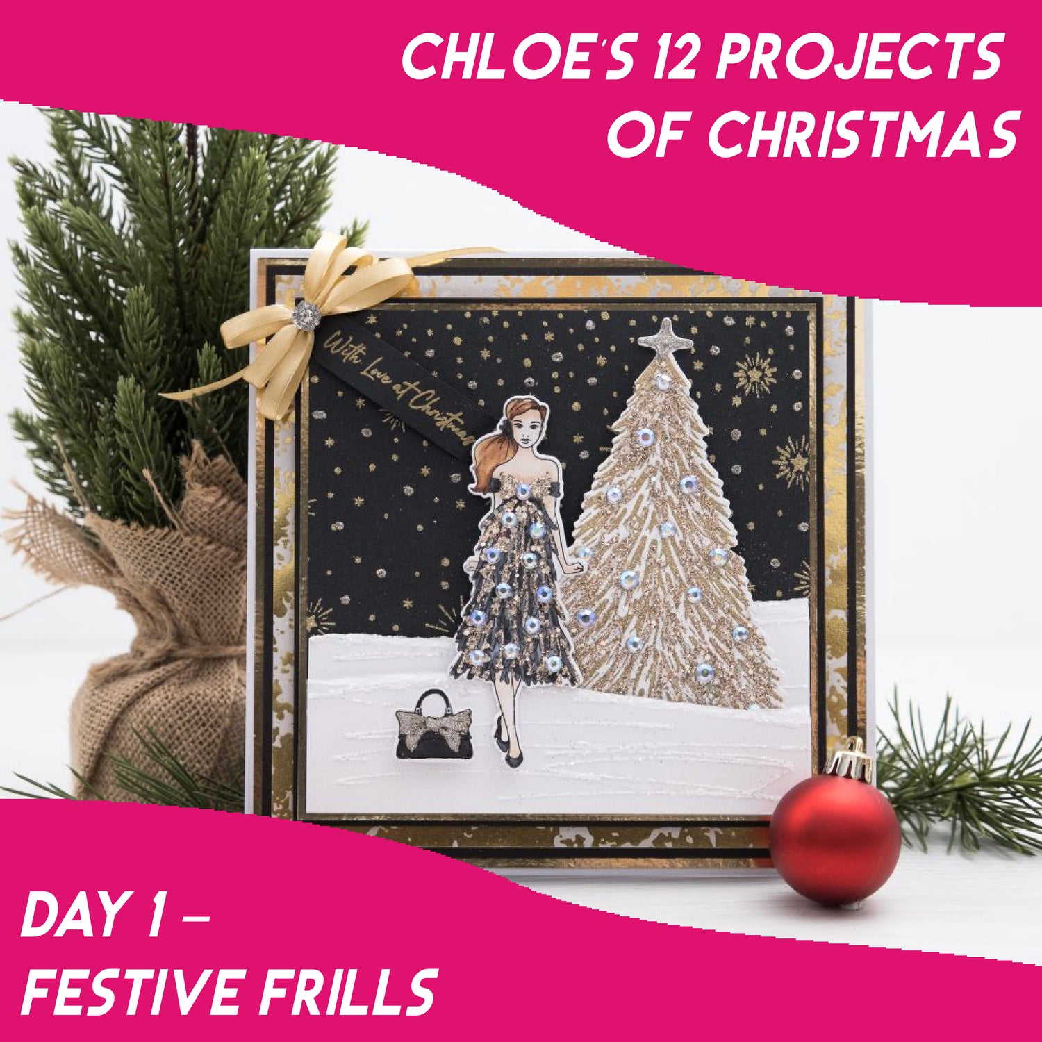 Chloe's 12 Projects of Christmas - Day 1 - Festive Frills – Chloes Creative Cards