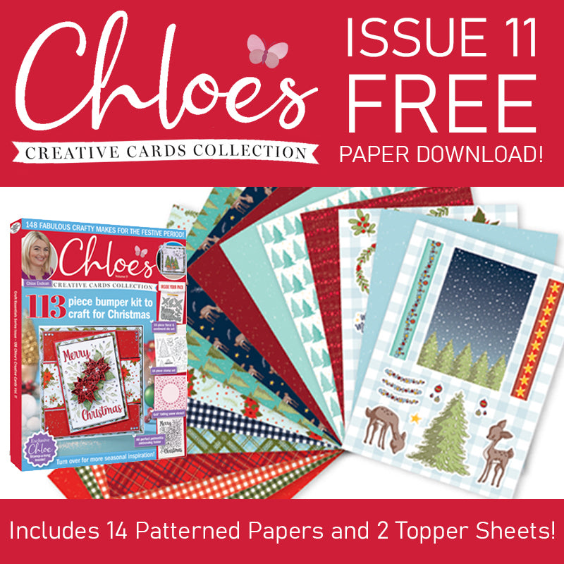 Chloe's Creative Cards Collection issue 11 FREE paper downloads! – Chloes Creative Cards