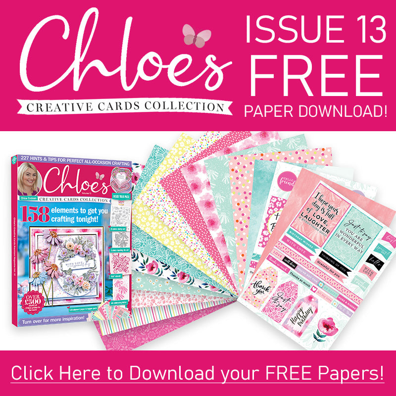 Chloe's Creative Cards Collection Issue 13 FREE Papers – Chloes ...